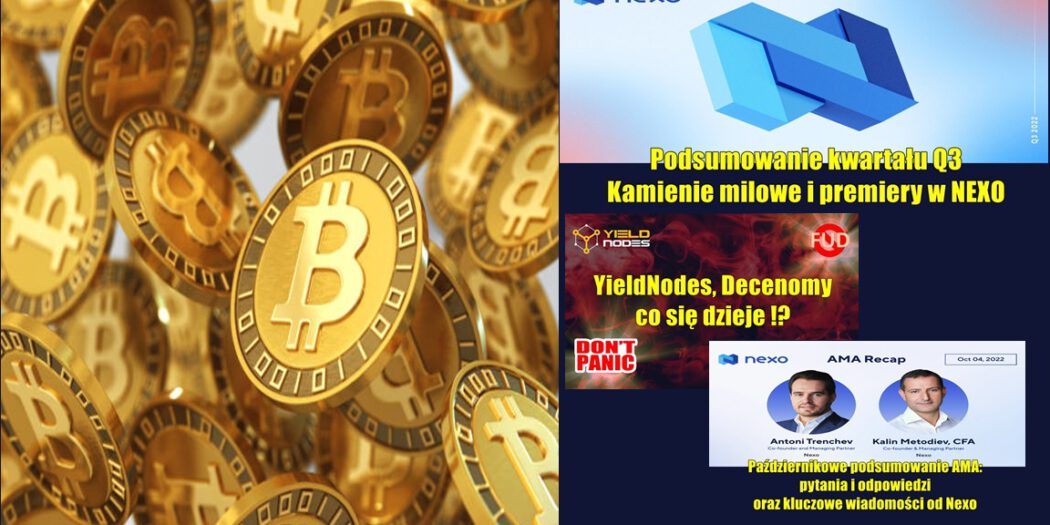 Podsumowanie kwartału Q3. Kamienie milowe i premiery w NEXO. YieldNodes, Decenomy co się dzieje ...
